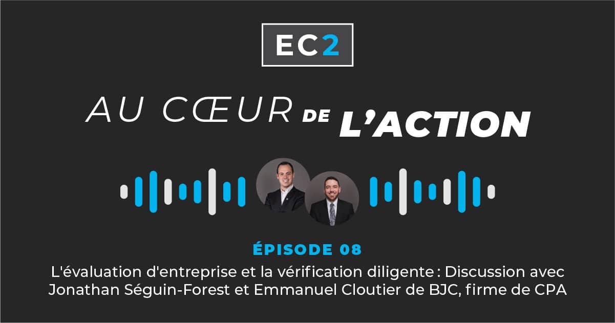 Ep.8 - L'évaluation d'entreprise et la vérification diligente - EC2